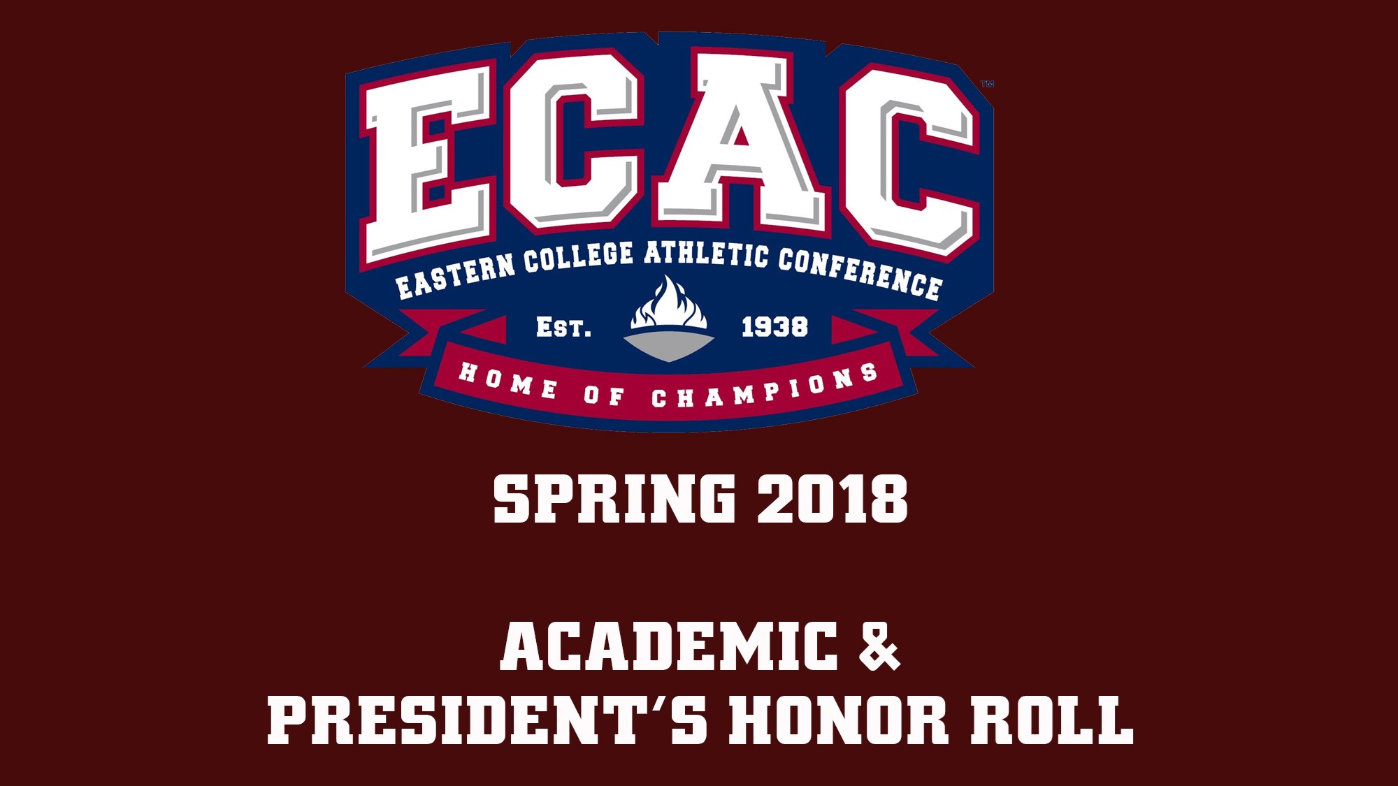 ECAC Announces Academic & President's Honor Rolls for 2018 Spring Semester