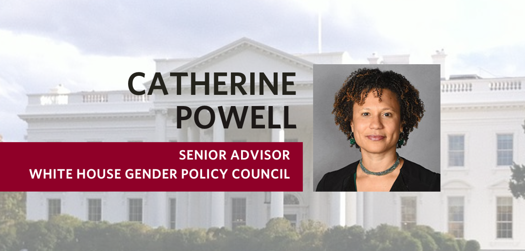 Catherine Powell Named Senior Advisor to White House Gender Policy Council