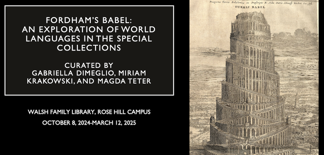 Exhibit: “Fordham’s Babel: An Exploration of World Languages in the ...